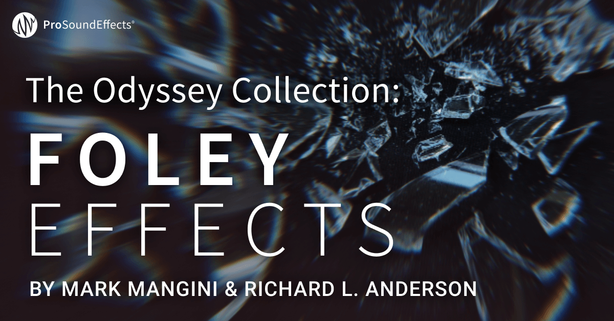 Introducing The Odyssey Collection: Foley Effects by Mark Mangini ...